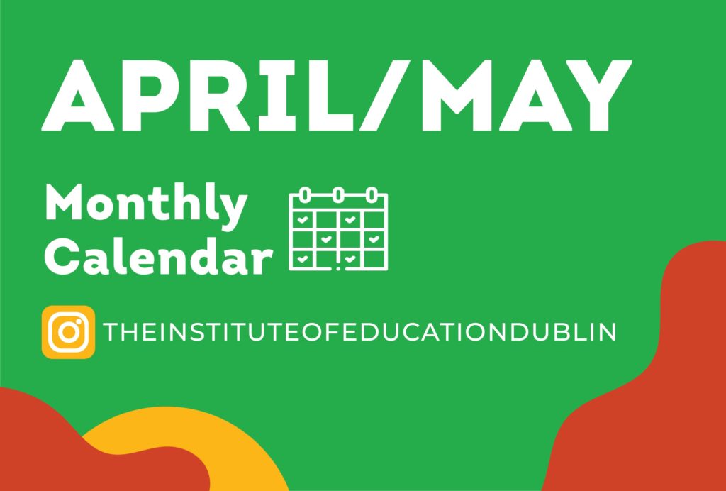 Monthly Calendar April May 2023 Institute Of Education Monthly Calendar April May 2023 Institute Of Education